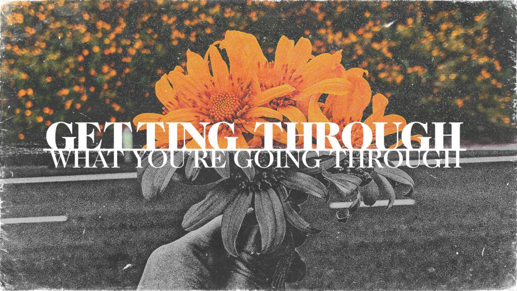 Part 1: Getting Through What You're Going Through - The Chapel