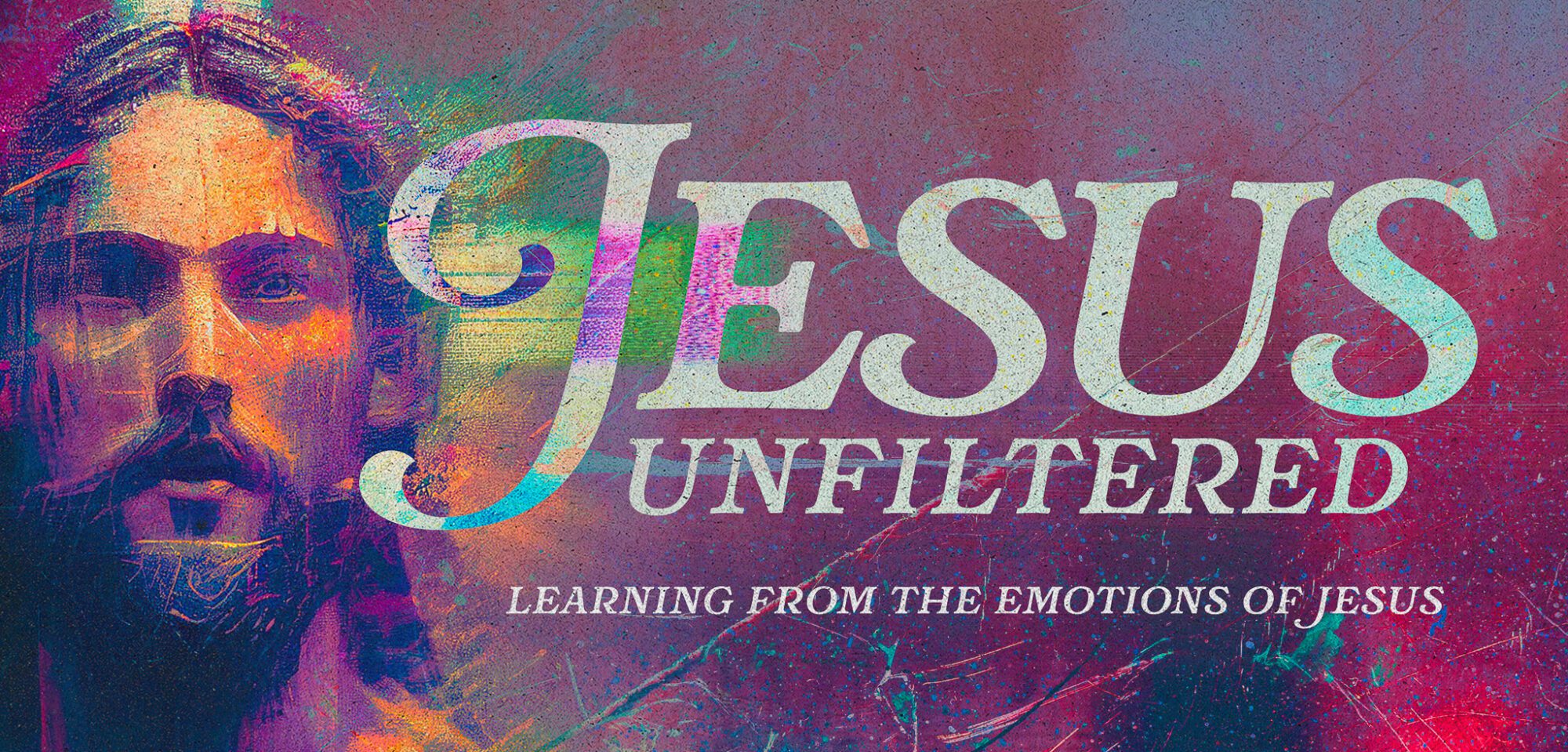 Jesus Unfiltered - Fun - The Chapel