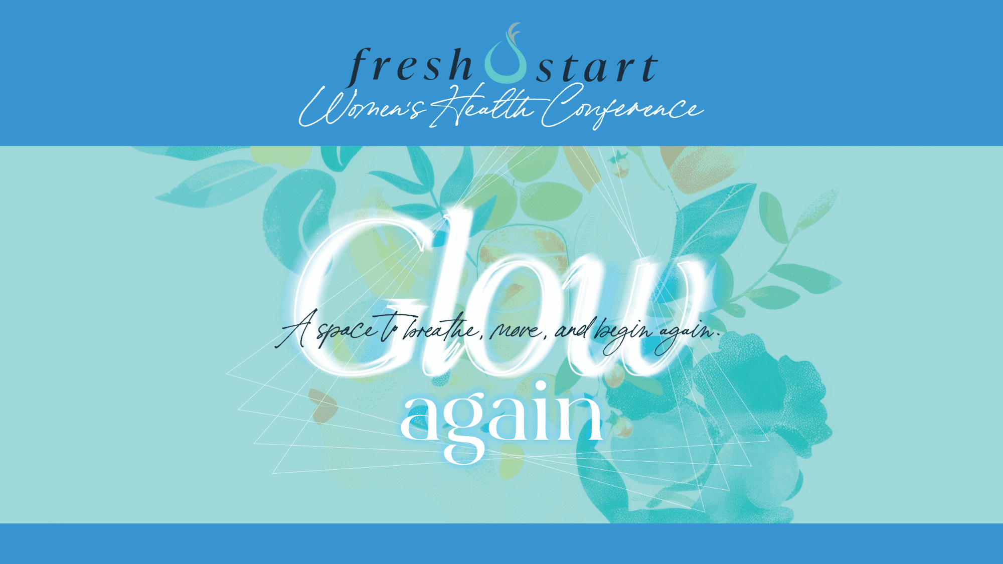 Fresh Start Women’s Health Conference - The Chapel